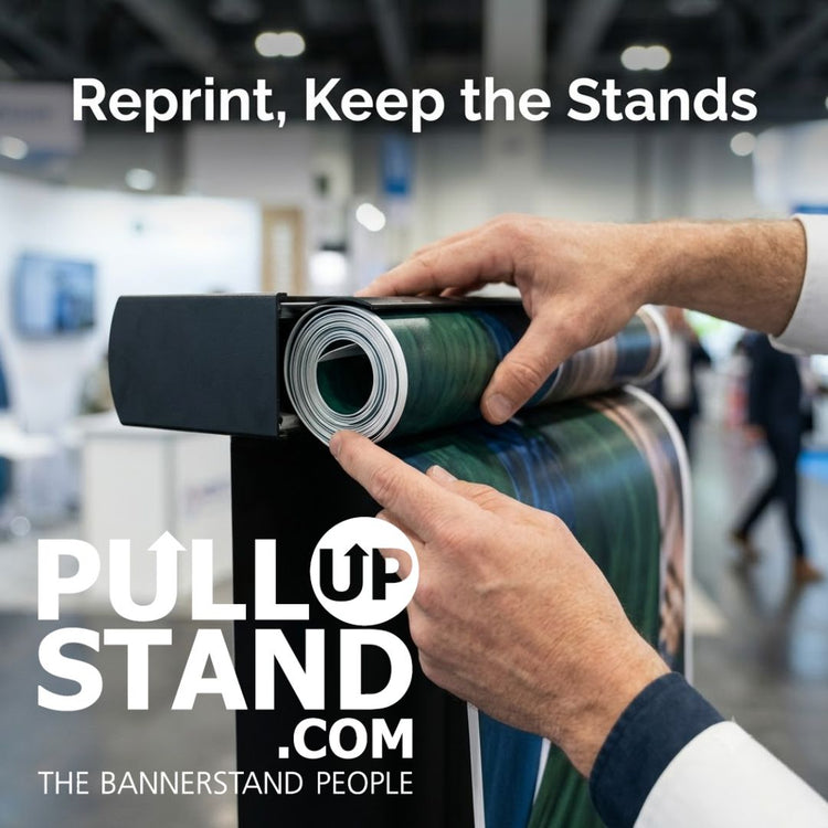 Reprint Your Pull-Up Banner Graphic, Keep the Stand